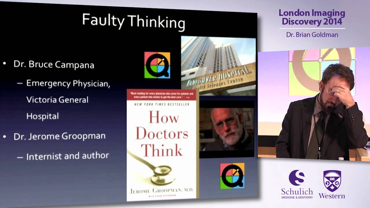 Dr. Brian Goldman - London Imaging Discovery (June 2014) - YouTube