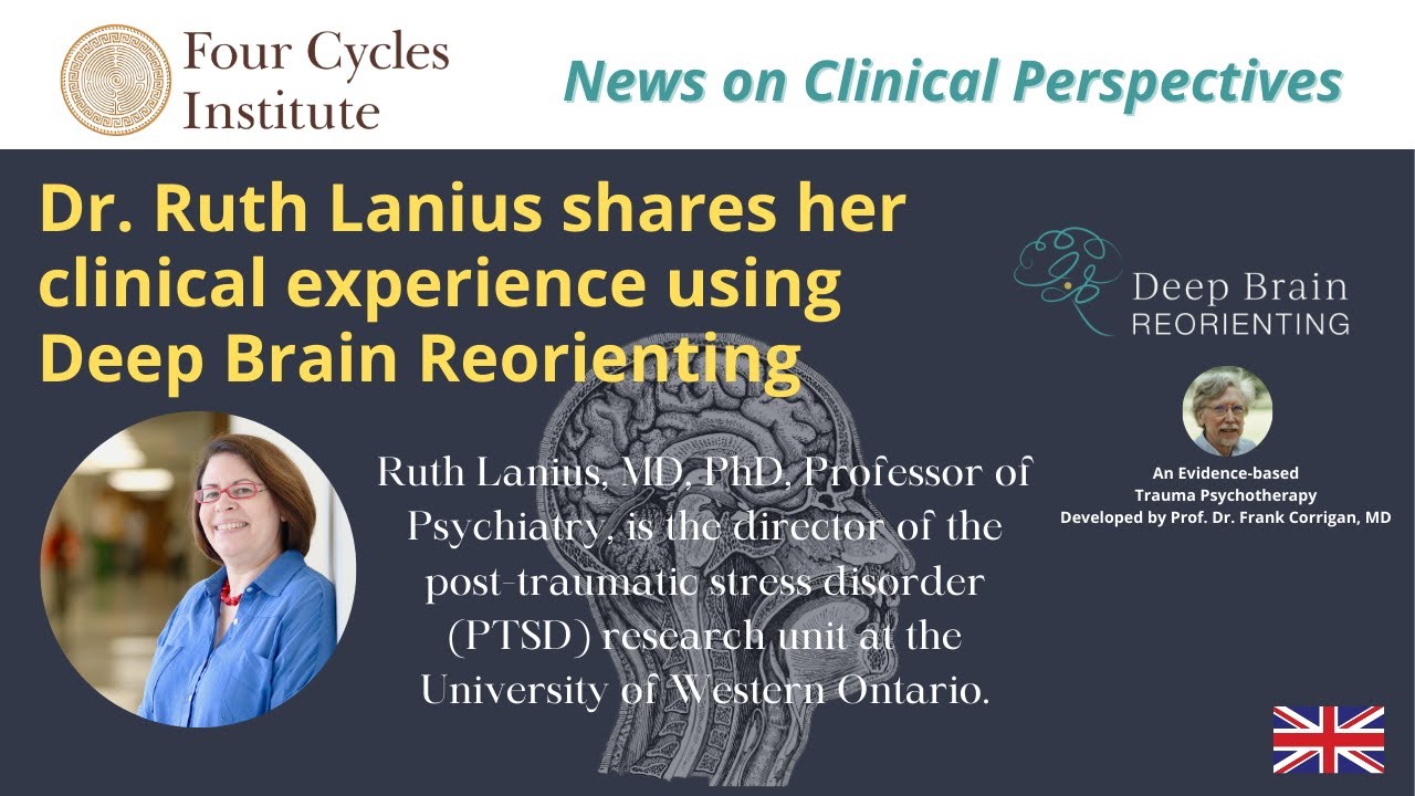 Dr. Ruth Lanius, MD PhD shares her clinical experience using Deep Brain Reorienting - YouTube