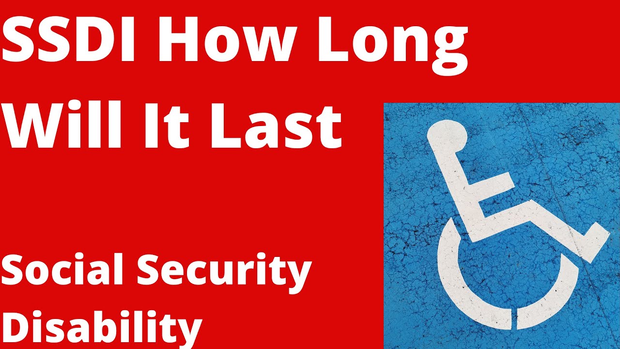 🔴Social Security Disability Insurance SSDI How Long Will It Last - YouTube
