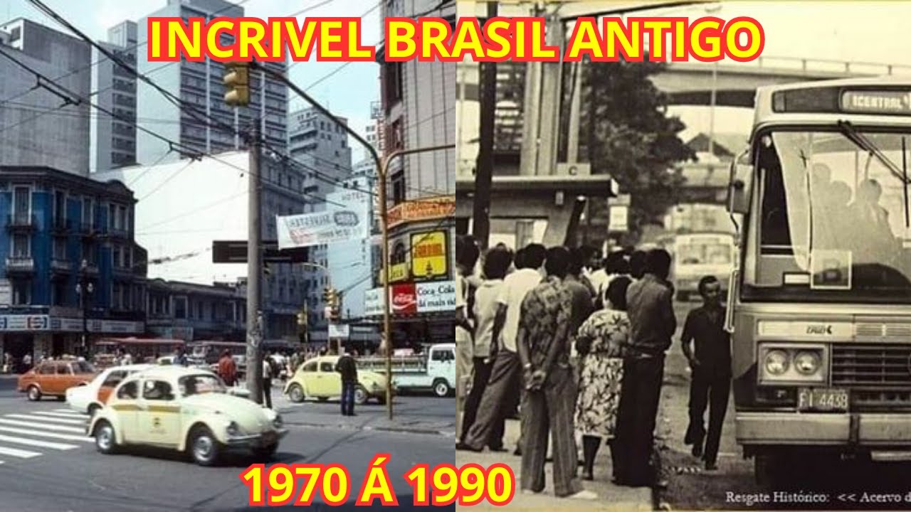 Retrato da história : BRASIL DOS ANOS 70 80 90 | O INCRIVÉL BRASIL ...