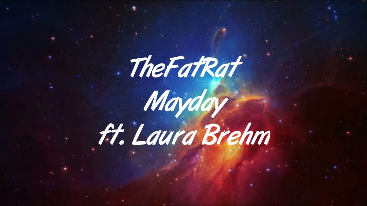 TheFatRat - Mayday ft.Laura Brehm (Lyrics Video) - YouTube