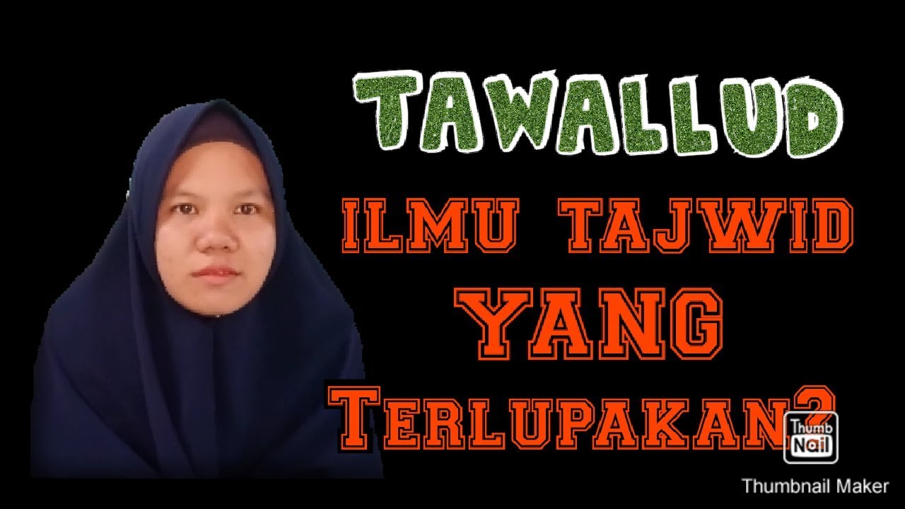 Tawallud sering disebut ilmu tajwid yang terlupakan kenapa? - YouTube