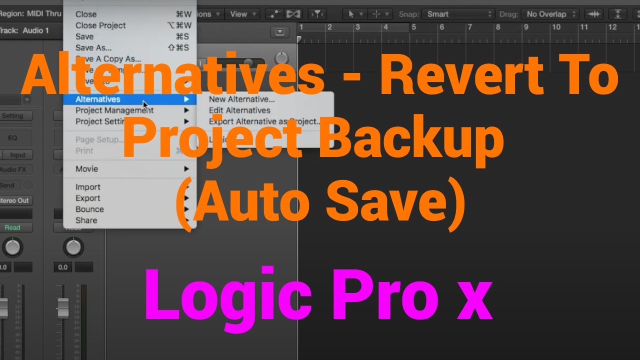 Logic X - Alternatives - Revert To / Project Backup (Auto Save) - YouTube