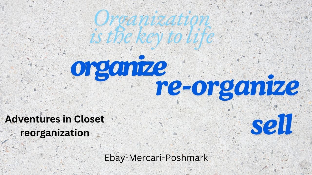 Organize RE-Organize Organization is the key to life (122224) - YouTube