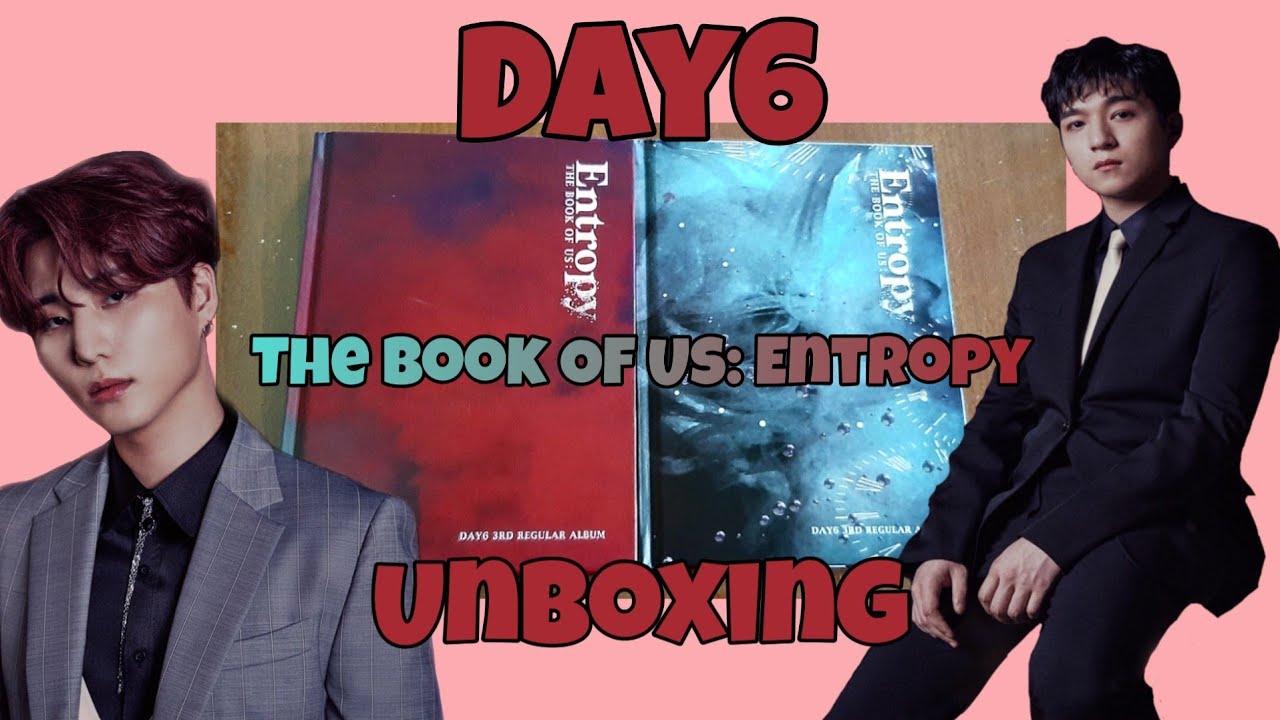 Day6 The Book Of Us: Entropy || Unboxing (Sweet&Chaos vers) - YouTube