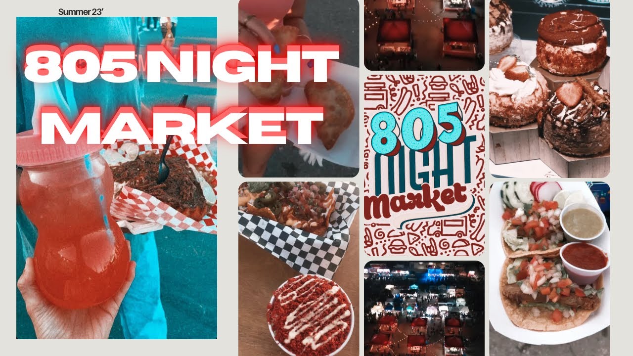 805 FOOD NIGHT MARKET!!! - YouTube