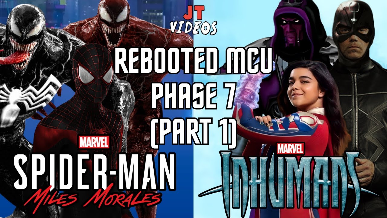 Rebooted MCU: Phase 7 Part 1 - YouTube