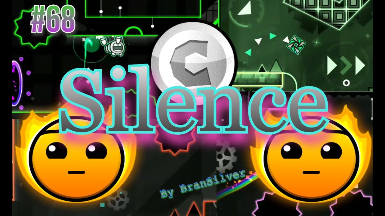Silence 100%||All Coins||By BranSilver||Hard||Time Gauntlet||Geometry Dash - YouTube