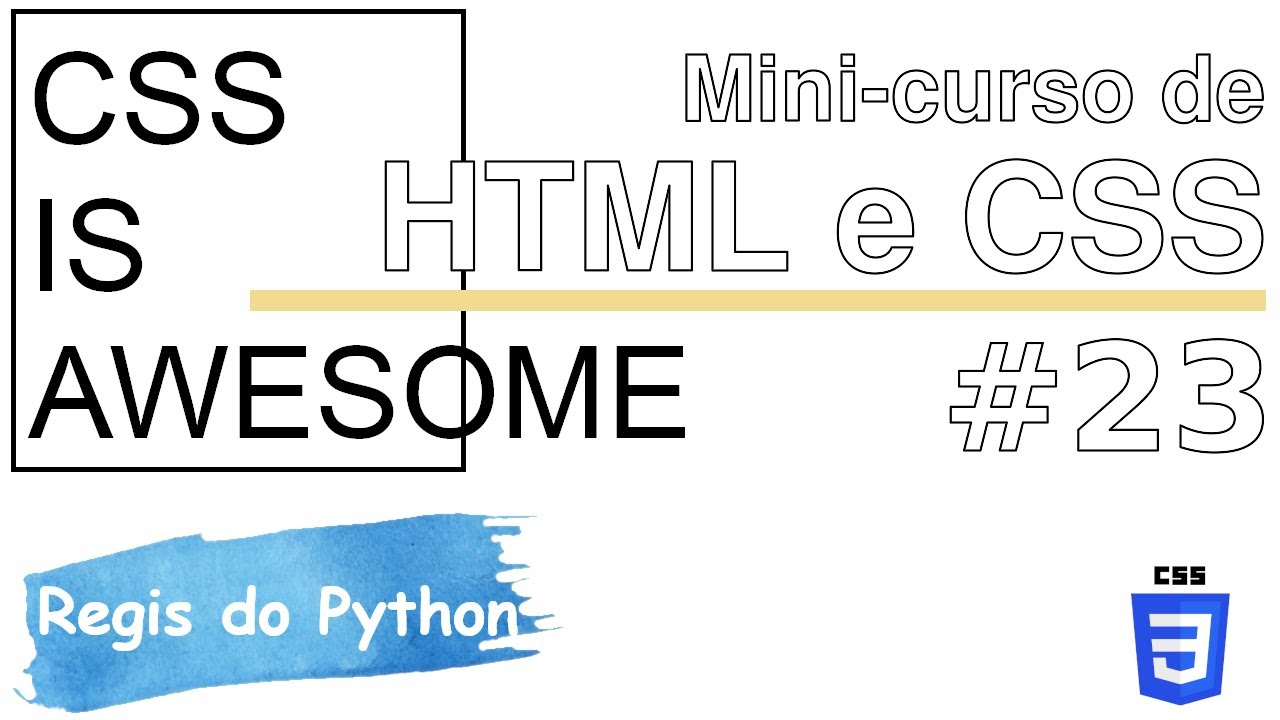 Minicurso Html E Css 23 Css Is Awesome Youtube