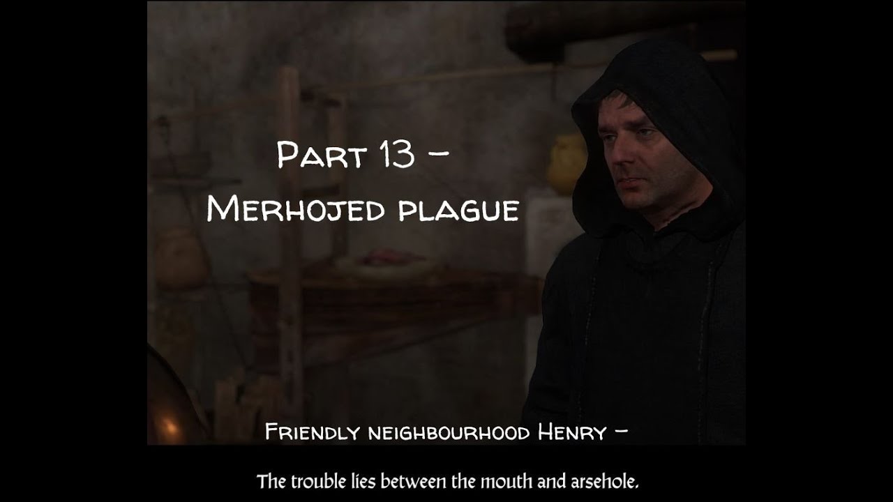 KCD Walkthrough without killing anyone - Part 13, Merhojed plague - YouTube