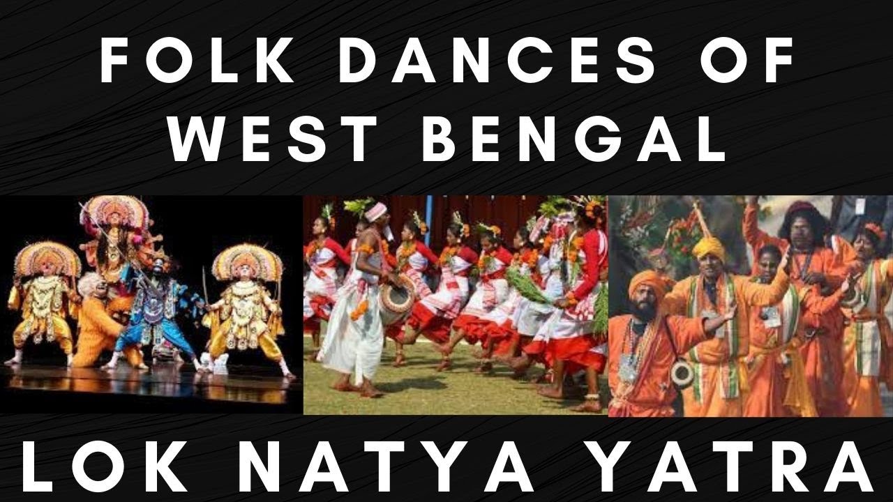 LOK NATYA YATRA WEST BENGAL FOLK DANCES OF WEST BENGAL TRADITIONAL FOLK ...