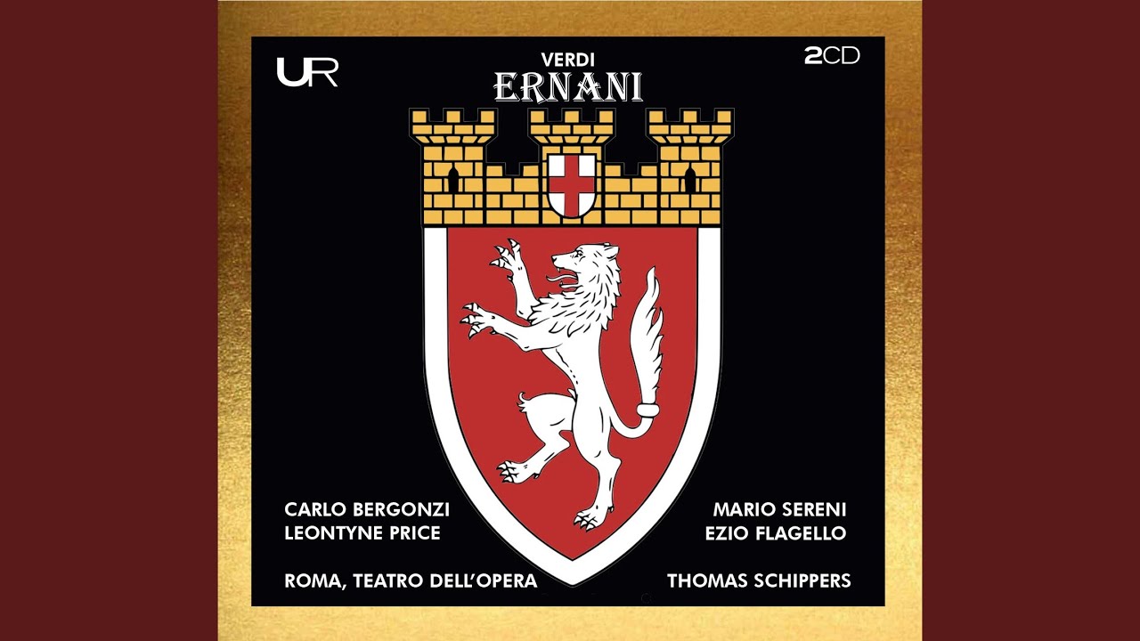 Act I Tutto sprezzo che d’Ernan - YouTube