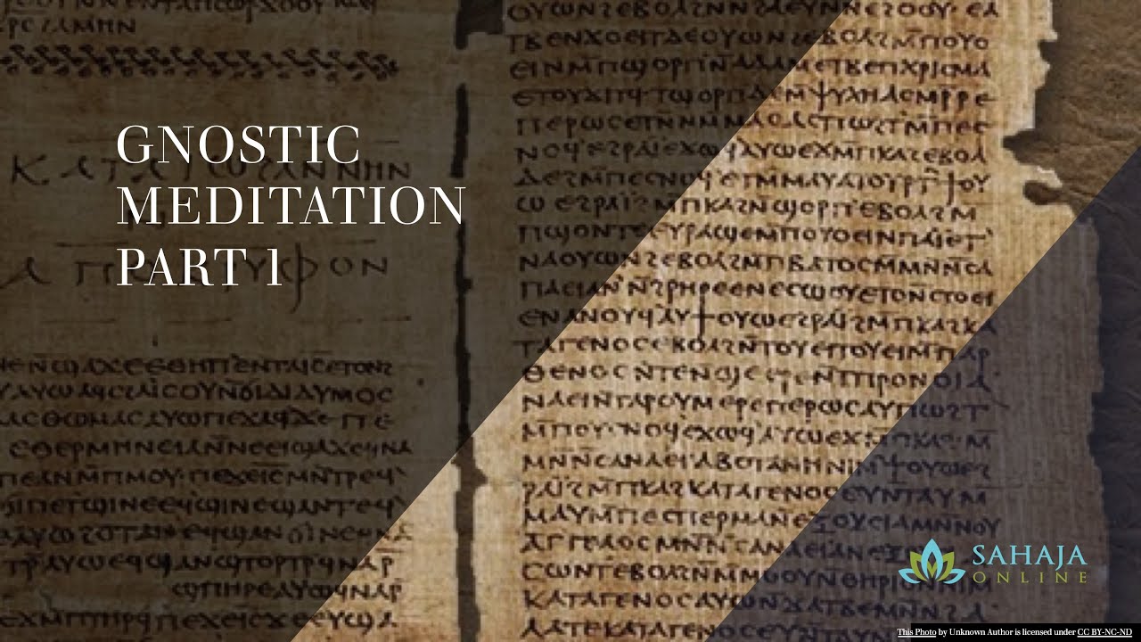 Gnostic meditation - Part 1 - YouTube
