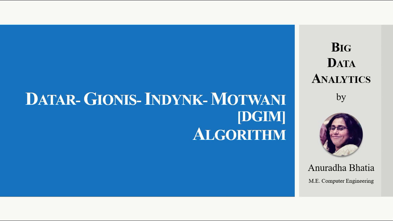 Datar Gionis Indynk Motwani Dgim Algorithm Youtube