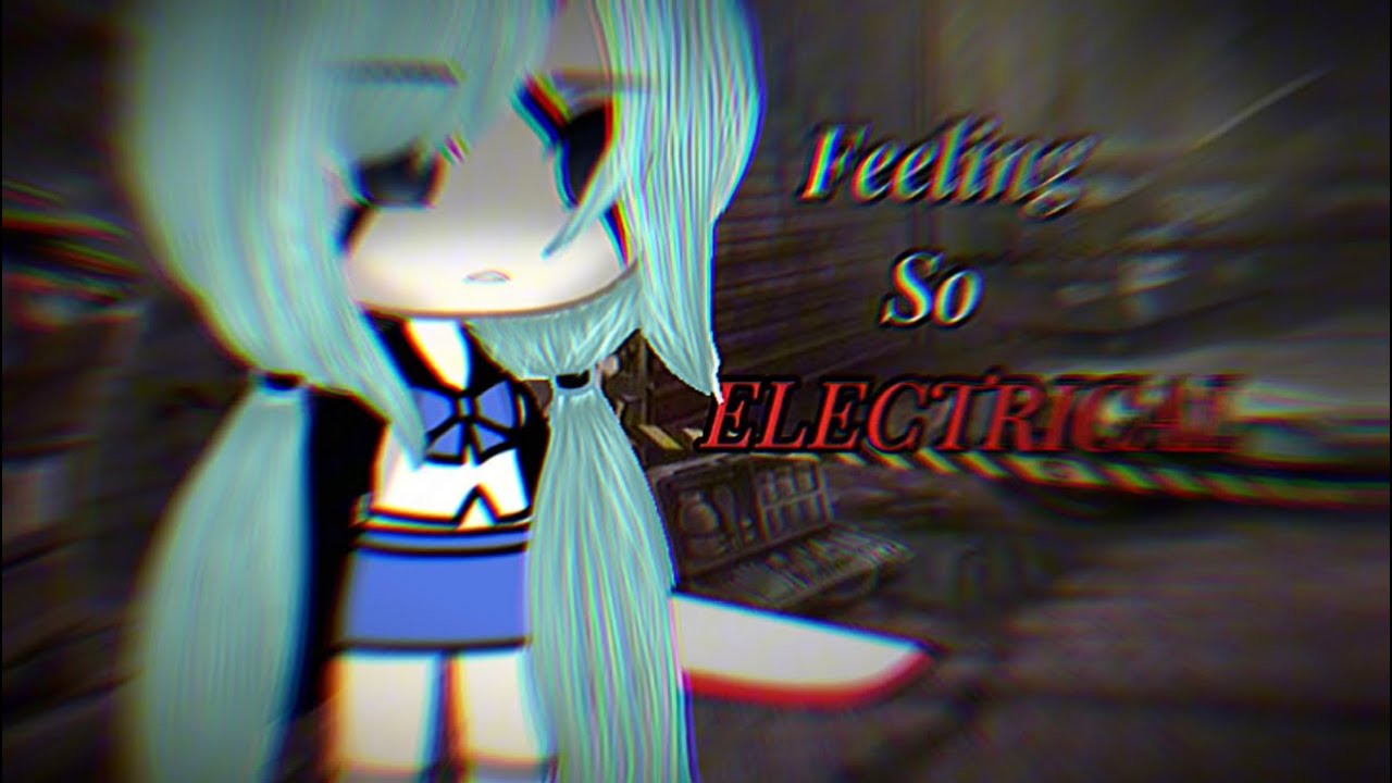 FEELING SO ELECTRICAL ⚡️⚡️ - YouTube