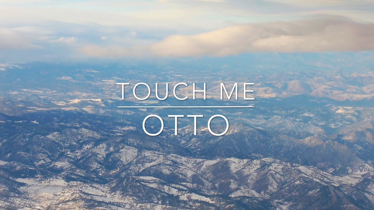 OTTO Touch Me - Spring Awakening - YouTube