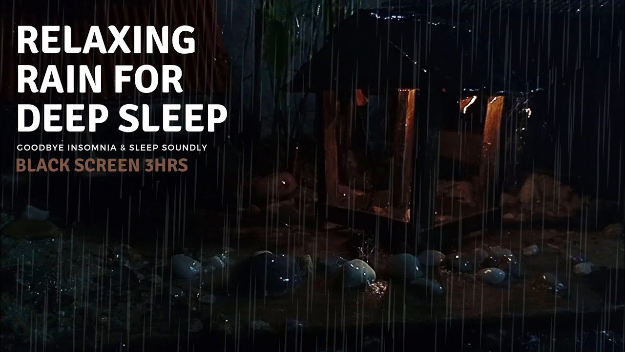 PEACEFUL RAIN FOR SLEEPING FAST | CLOSE YOUR EYES & DEEP SLEEP WITH ...