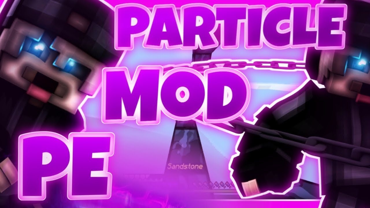 MORE PARTICLE MOD in MCPE/BE - YouTube
