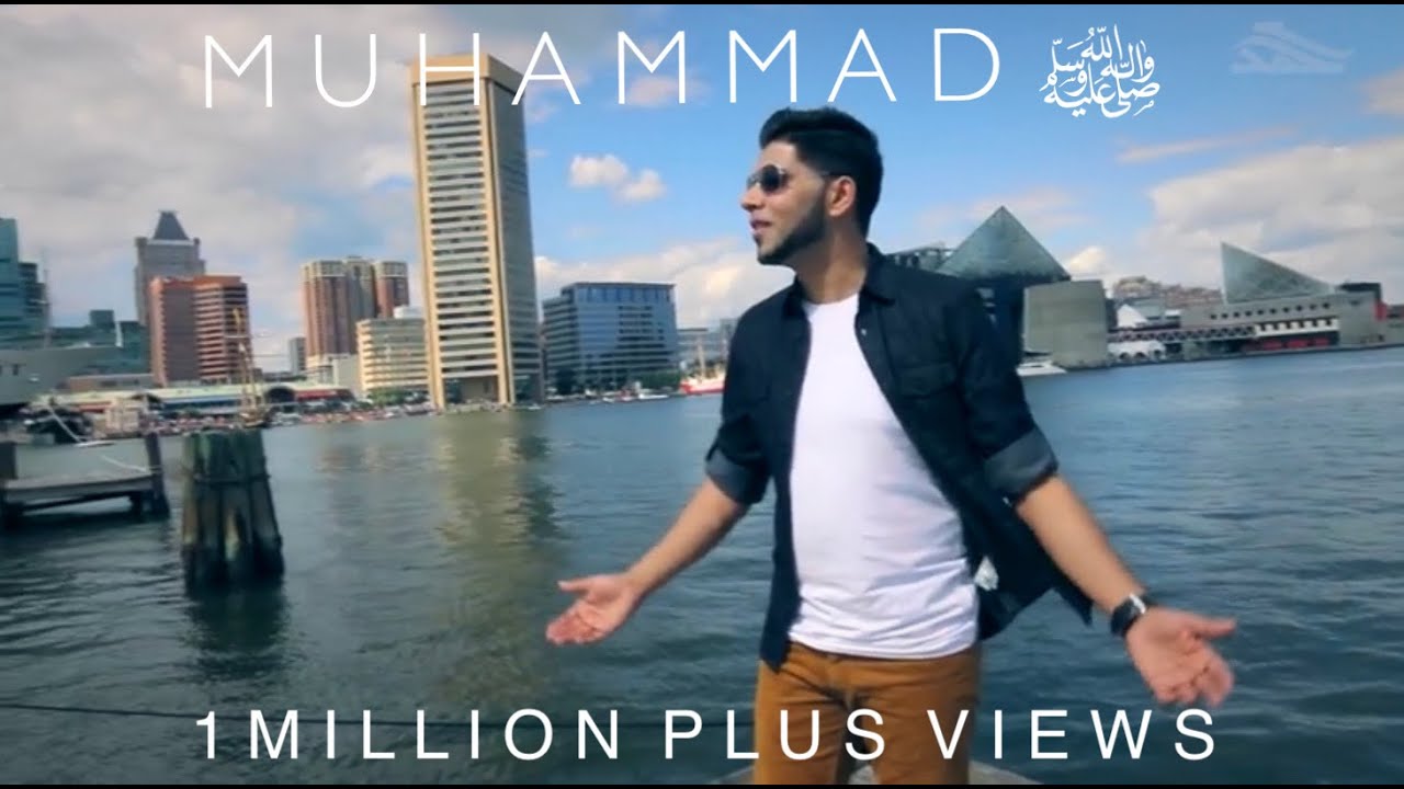 Ahmad Hussain | Muhammad (PBUH) | Official Nasheed Video - YouTube