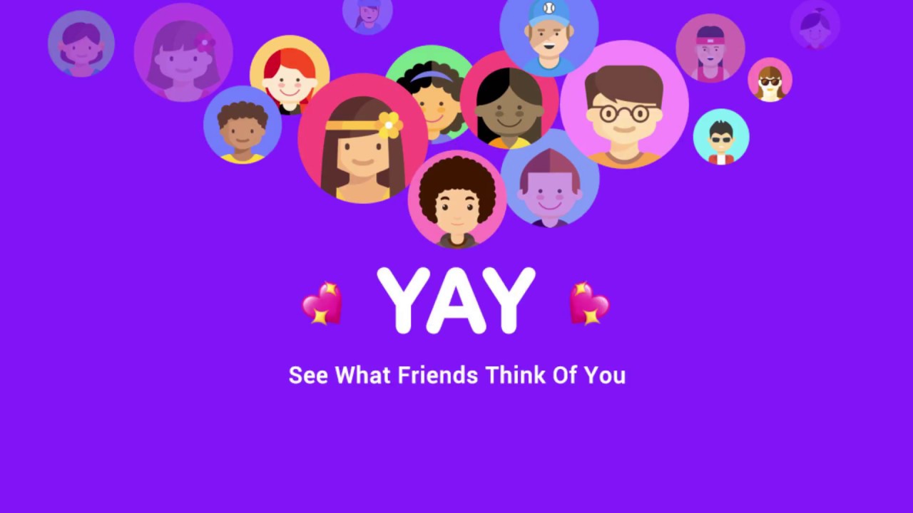 YAY - See What Friends Think Of You - YouTube