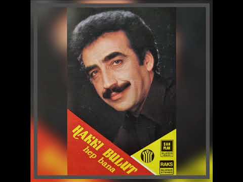Hakkı Bulut - Hep Bana (1987)