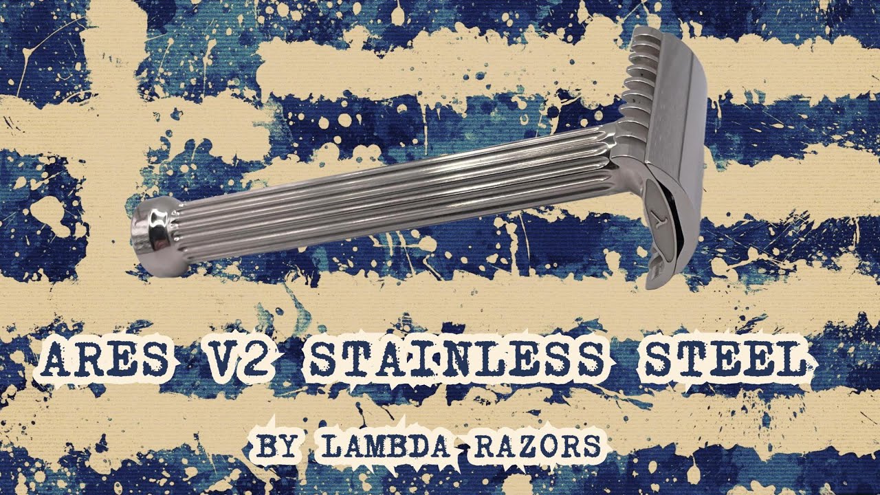 Ares V2 316L Stainless Steel by Lambda Razors 🇬🇷 - Wet Shaving ...