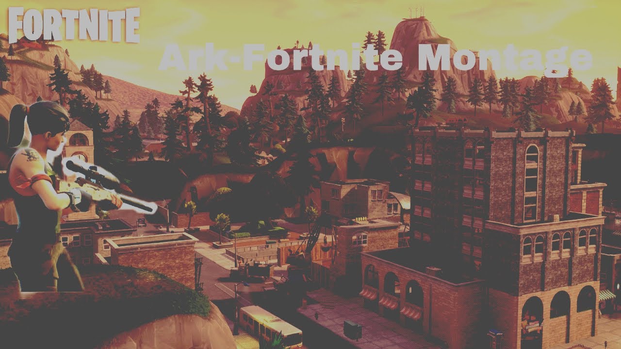 Ark-A Fortnite Montage. - YouTube