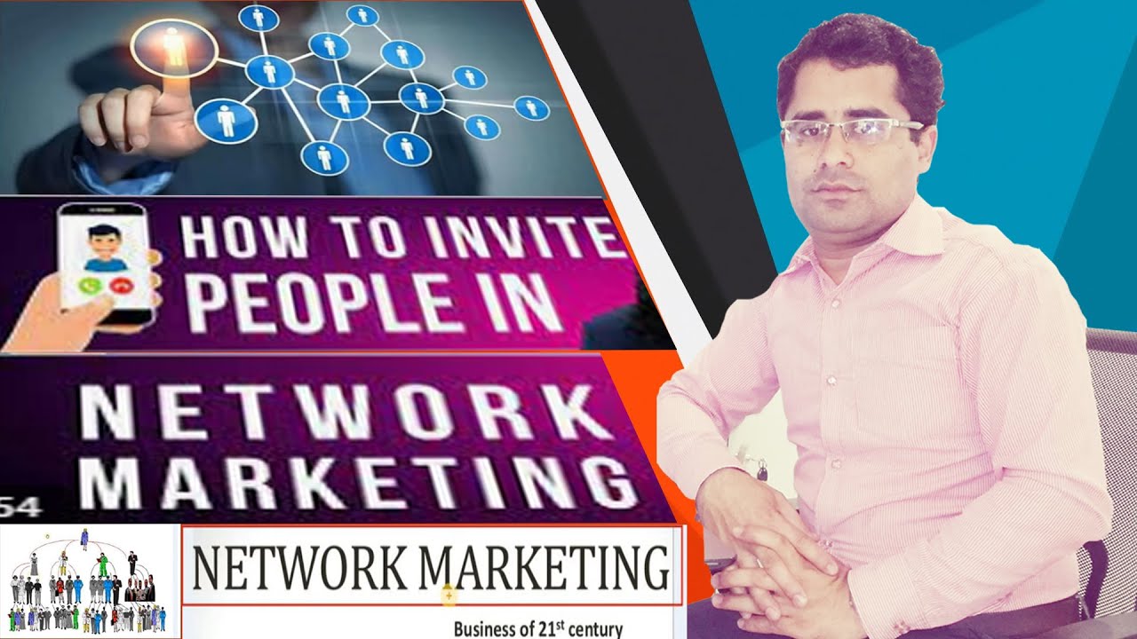 How to Invite People In Network Marketing | نیٹ ورک مارکیٹنگ میں لوگوں ...