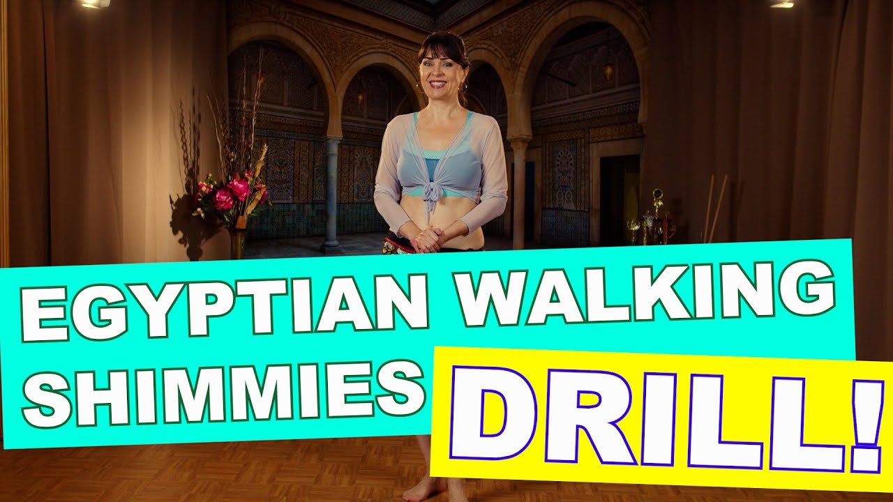 Egyptian Walking Shimmies Drill 💃 - YouTube