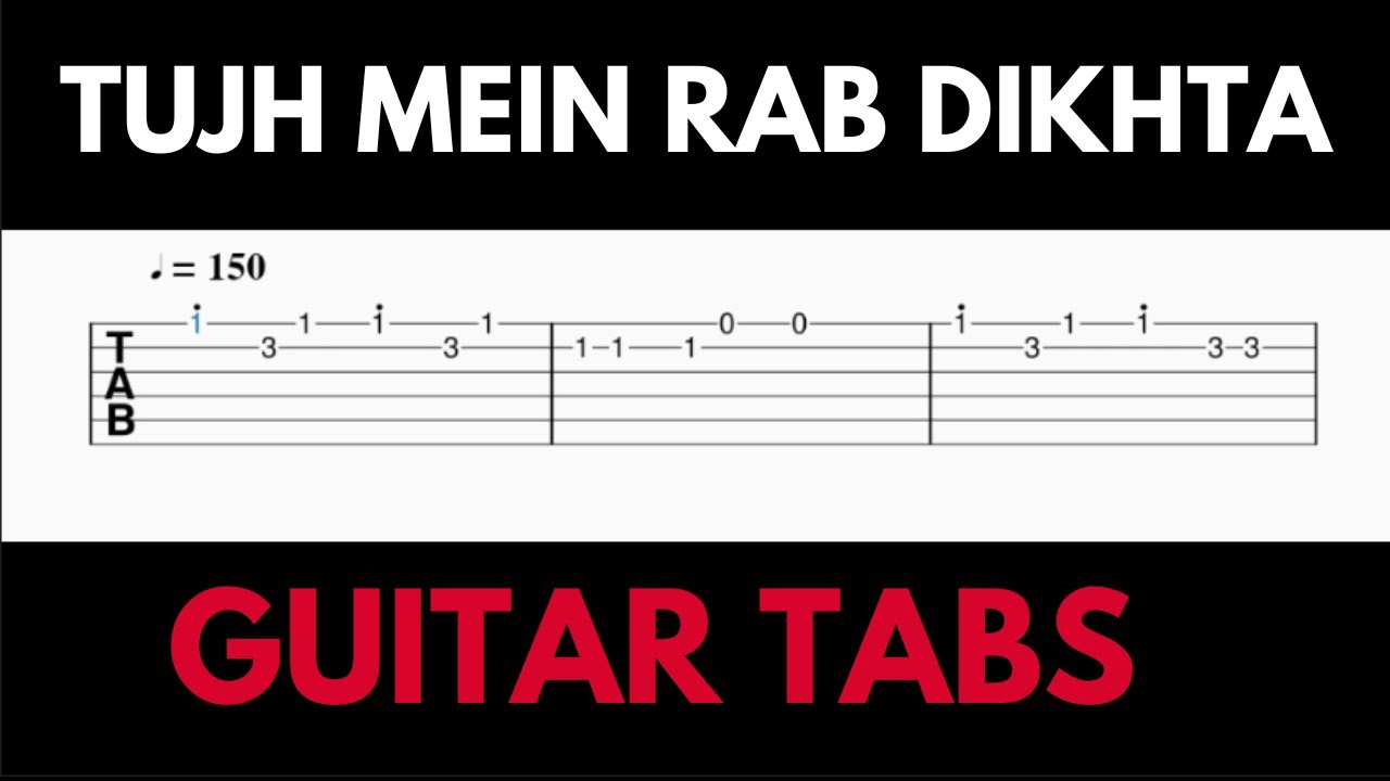 Tujh Mein Rab Dikhta Hai Guitar Tabs | Rab Ne Bana Di Jodi | SRK - YouTube