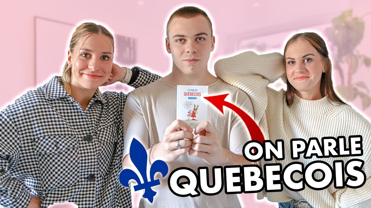 ON APPREND À PARLER QUÉBÉCOIS - YouTube