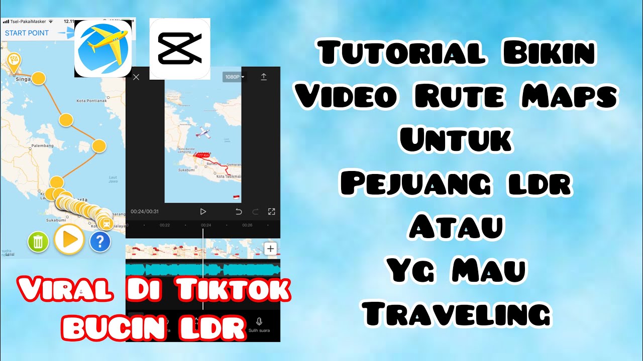 CARA BUAT VIDEO RUTE MAPS UNTUK PARA PEJUANG LDR BUCIN LDR VIRAL DI ...