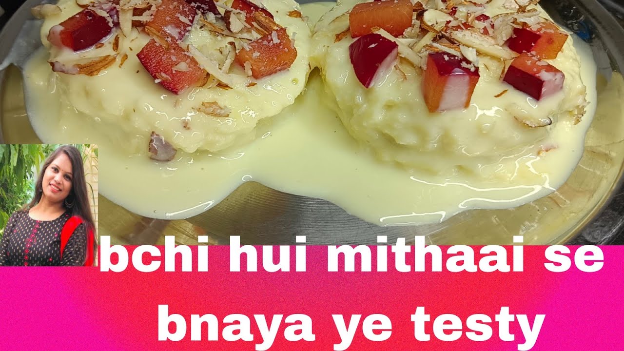 bchi hui mithaai se bnaya ye desert #tastyandcooll#delicious #recipe # ...