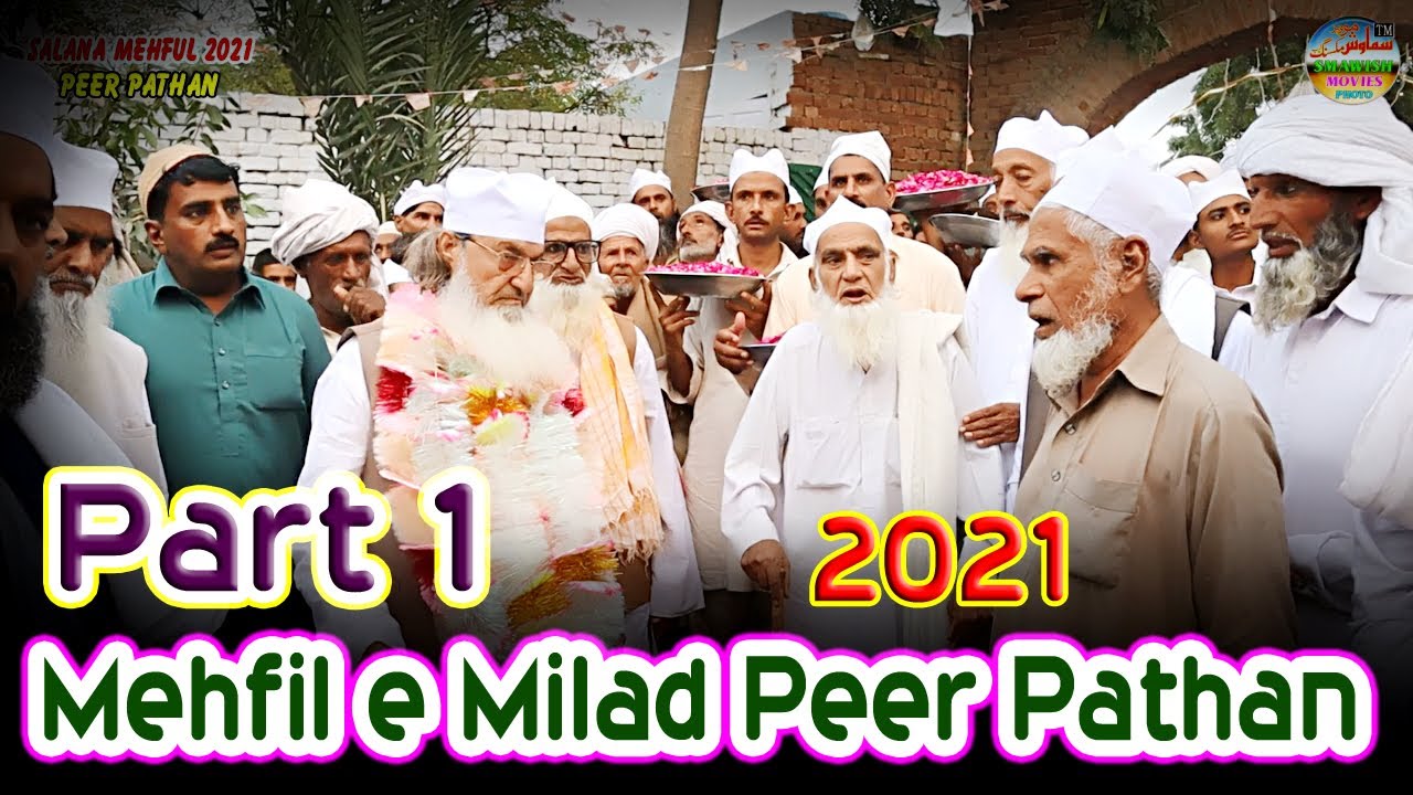 Mehfil e Naat 2021 & New Mehfil e Milad 2021__ Peer Pathan 2021 Peer ...