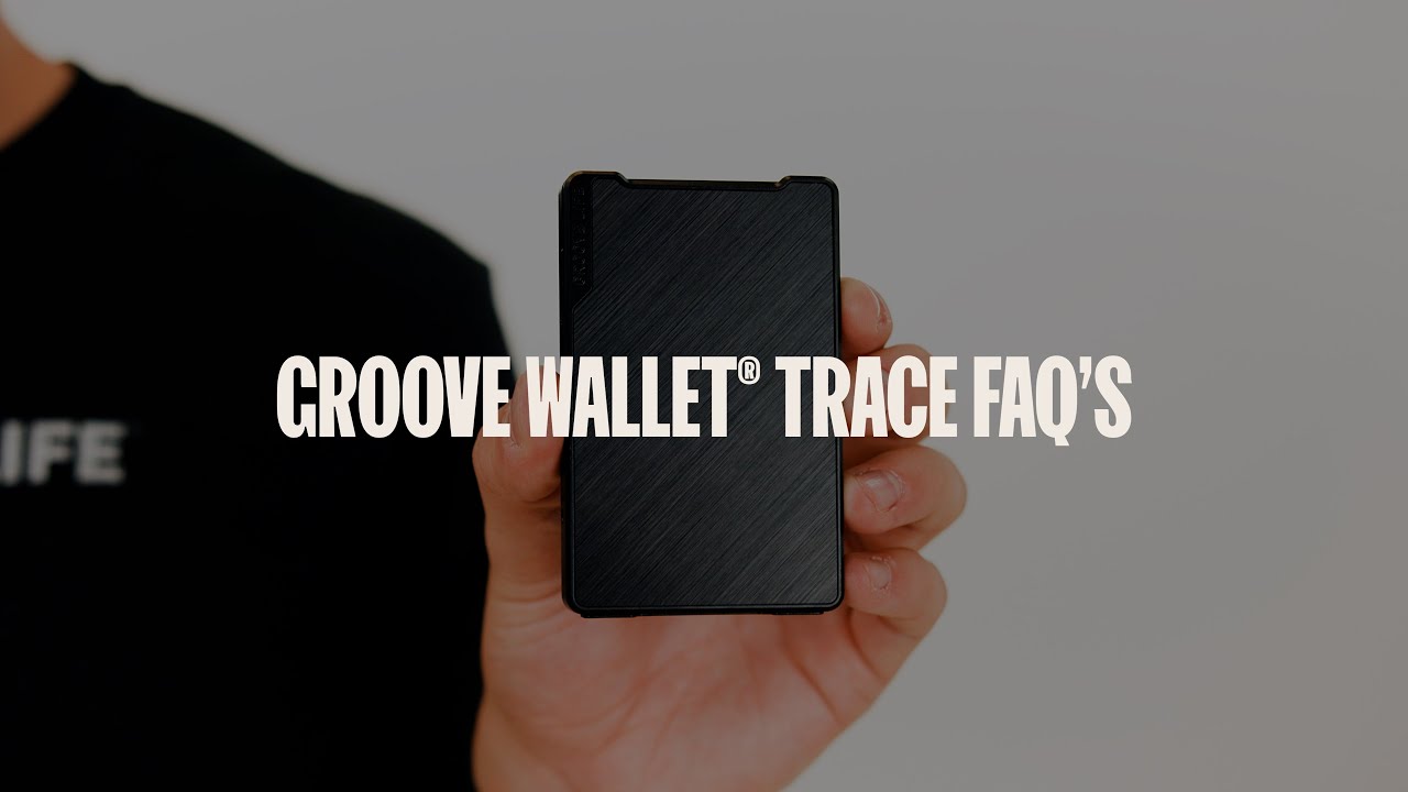 Groove Wallet Trace FAQ's - YouTube