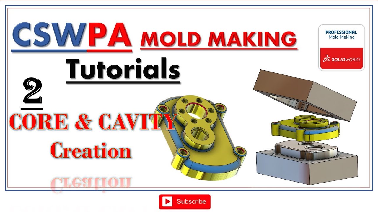 SOLIDWORKS CSWPA Mold Making Sample ques | Core & Cavity Creation | EP ...