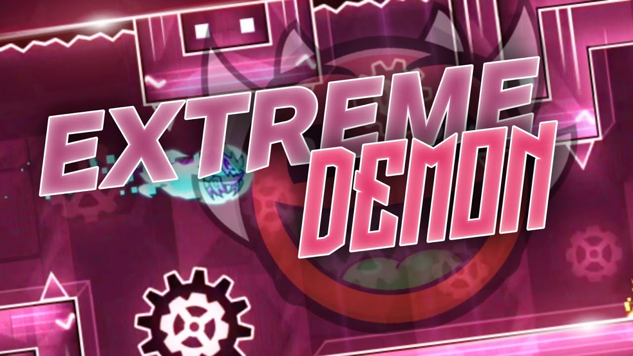 익?데 EXTREME DEMON (by bunch / featured easy 2★) Geometry Dash - YouTube