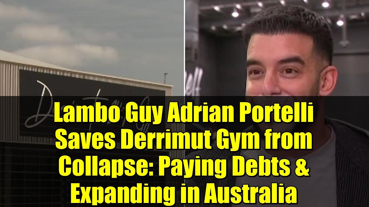 Lambo Guy Adrian Portelli Saves Derrimut Gym from Collapse: Paying ...