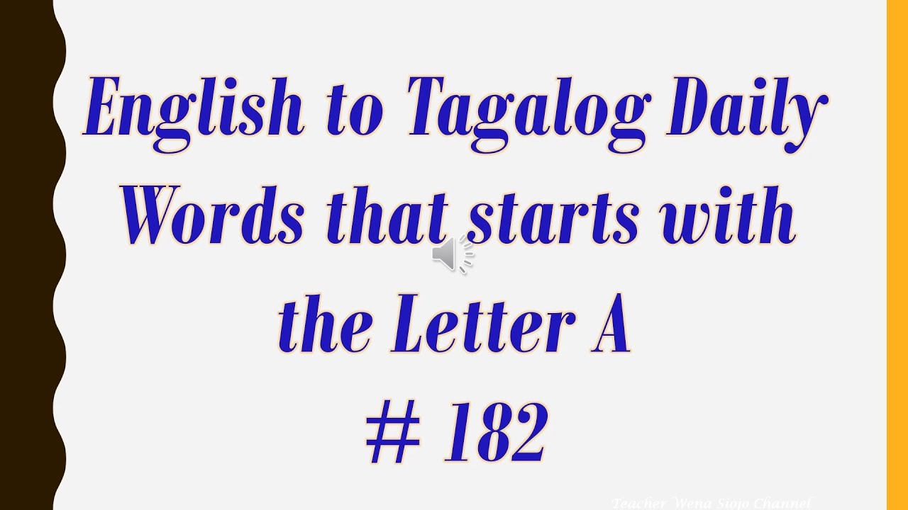 English to Tagalog Daily Words that starts with the Letter A - YouTube