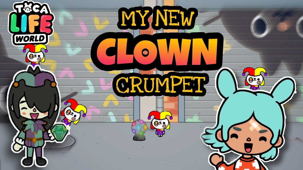 My New Crumpet CLOWN Crumpet | Toca Boca | Toca Life World - YouTube