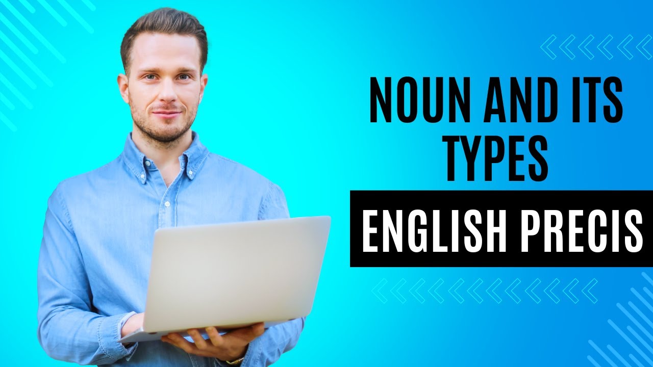 ENGLISH PRECIS DAY - 3 NOUN - YouTube