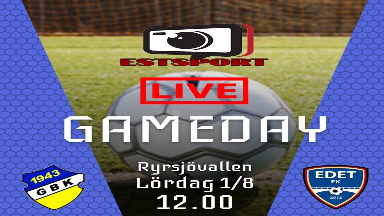 Göta BK (DIV4) - Edet FK (DIV5)(Träningsmatch) 2020-08-01 - YouTube