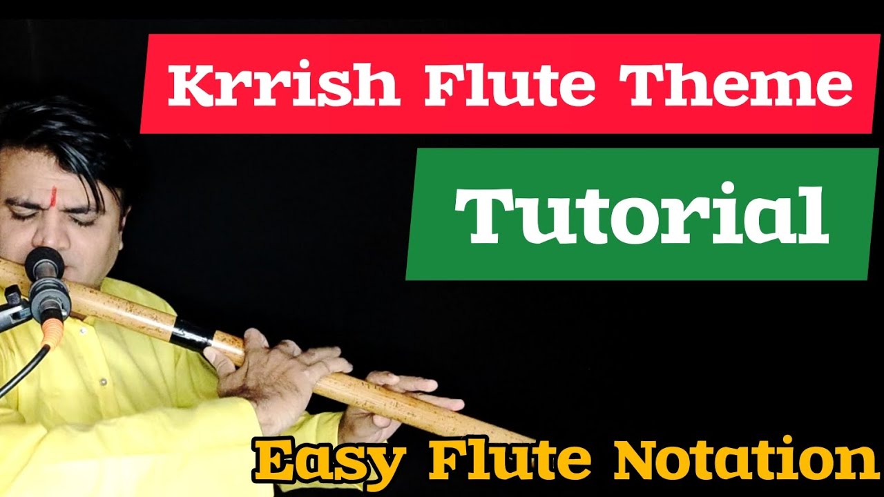 Krrish Flute Theme Tutorial | Basuri Notation | Learn Flute With Nil ...