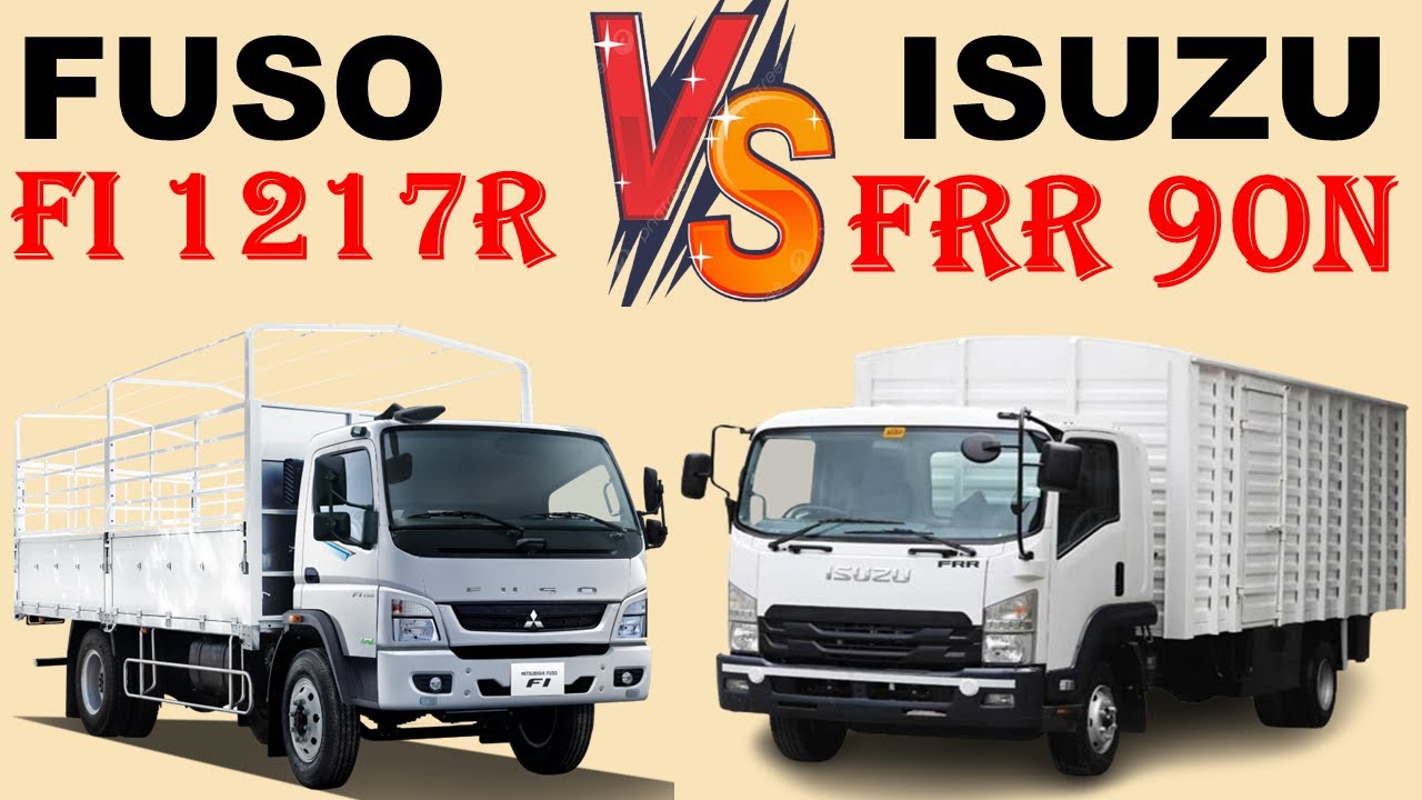 ALL NEW FUSO FI 1217R Vs ALL NEW Isuzu FRR 90N | Which one is better ...