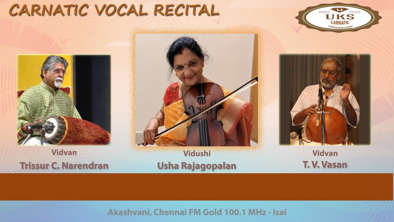 UKS CARNATIC Dr. Usha Rajagopalan Violin recital - YouTube