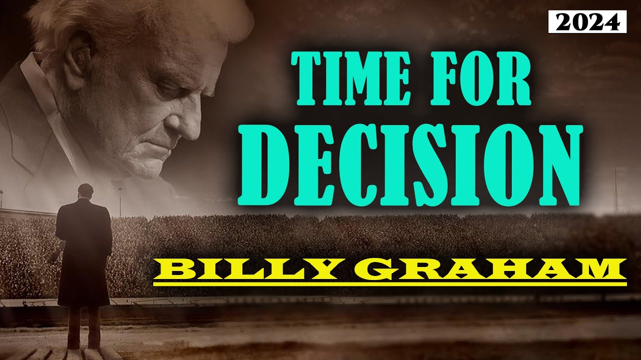 Time for Decision | Billy Graham - YouTube