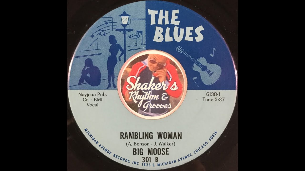Big Moose "Rambling Woman" from 1967 on THE BLUES #301 - YouTube