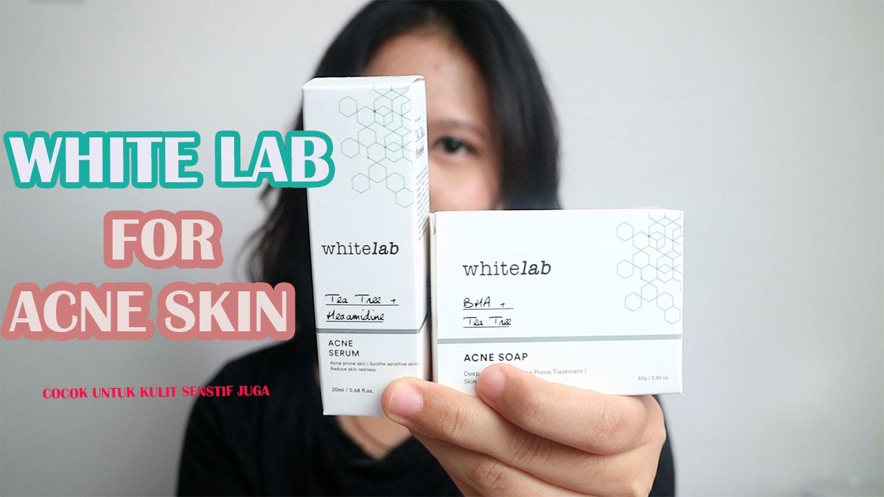 HONEST REVIEW WHITE LAB ACNE SERUM & ACNE SOAP AFTER 2 MONTH, RESULT ...