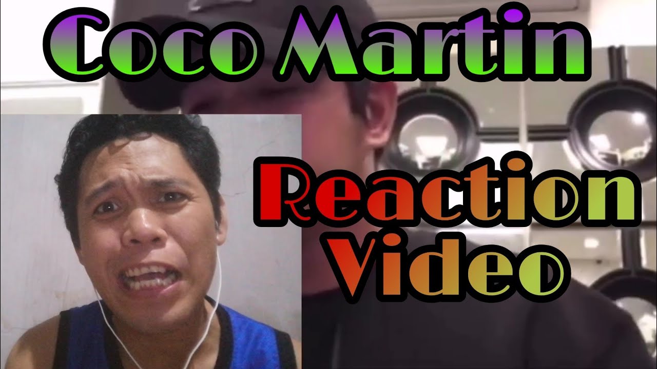 COCO MARTIN Reaction Video ¦ KaBornikKwentuhan05 - YouTube