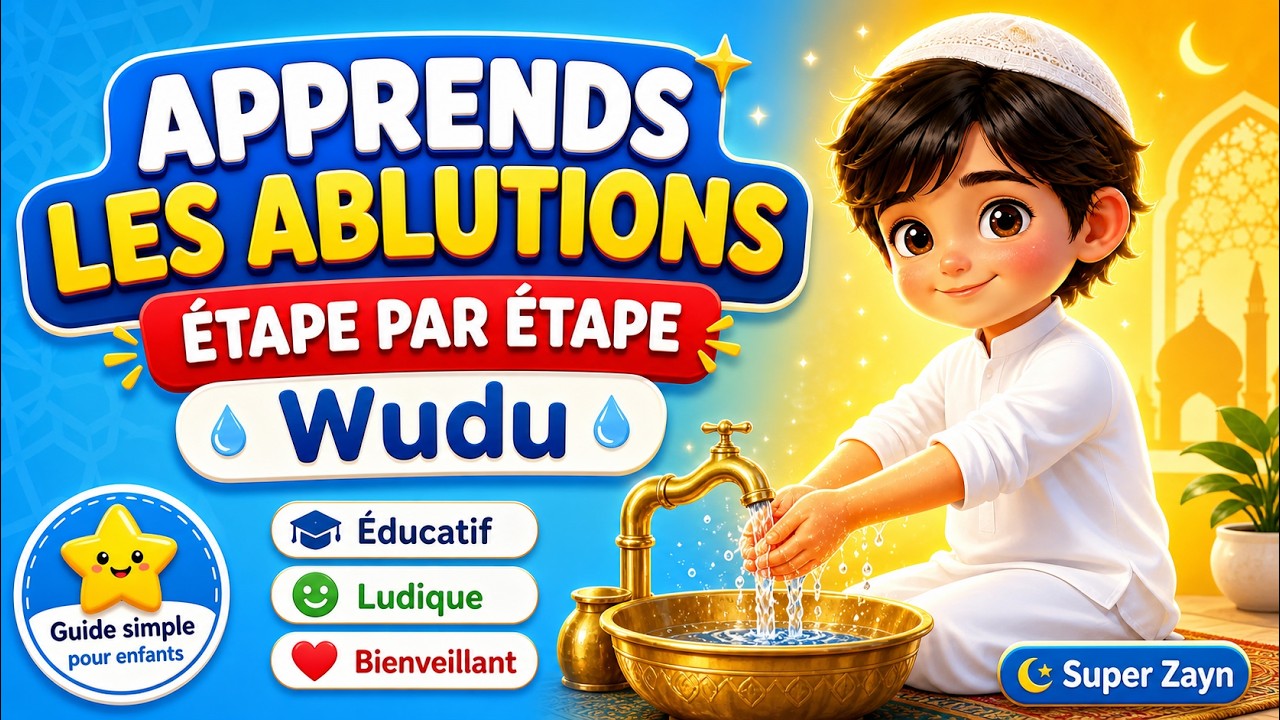 Découvre comment faire les ablutions facilement avec Super Zayn ! - YouTube